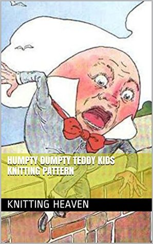 Humpty Dumpty teddy kids knitting pattern by knitting heaven