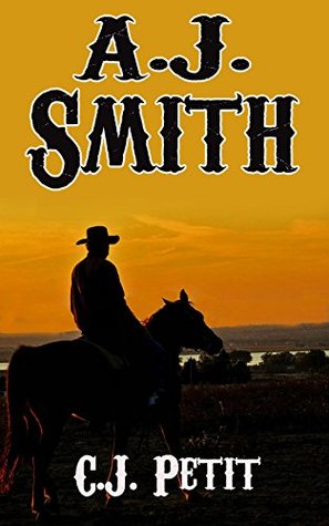 A.J. Smith by C.J. Petit