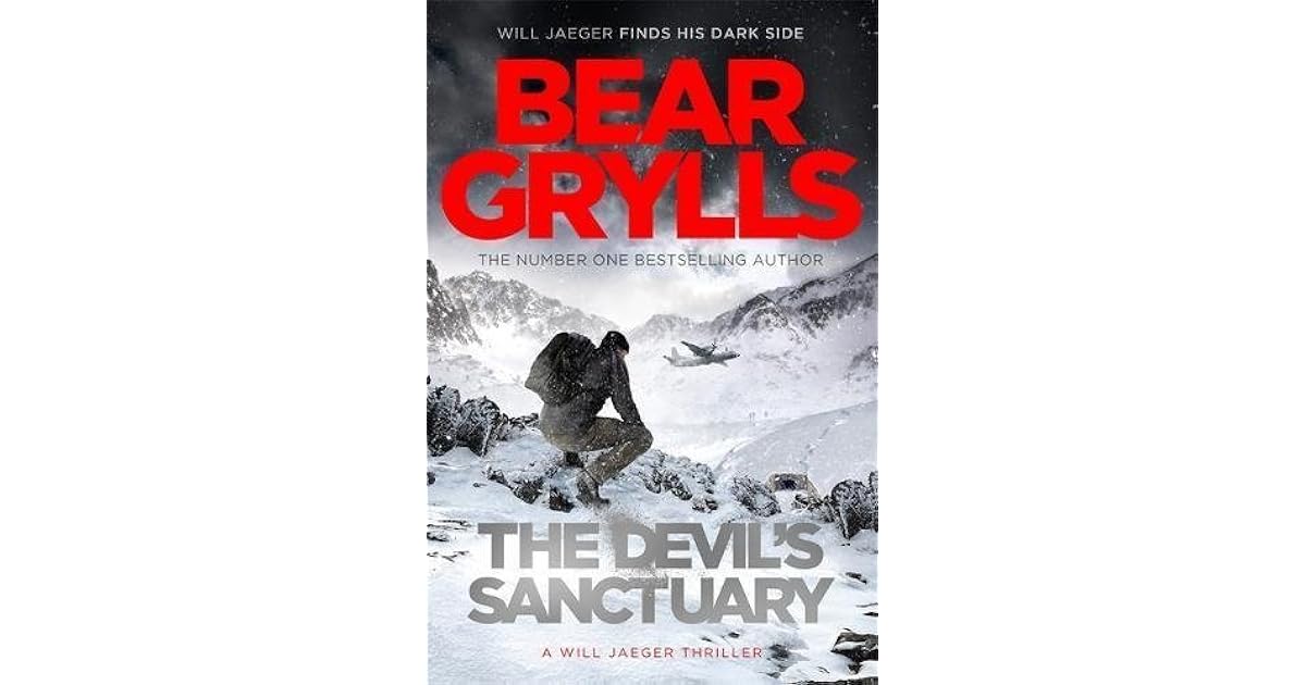 The Devil's Sanctuary (Will Jaeger #3) by Bear Grylls