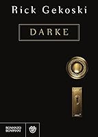 Darke by Rick Gekoski