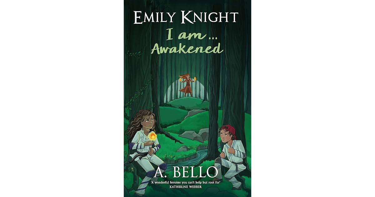 Emily Knight I am...Awakened (Emily Knight, #2) by A. Bello
