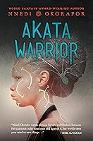 Akata Warrior (Akata Witch, #2) by Nnedi Okorafor