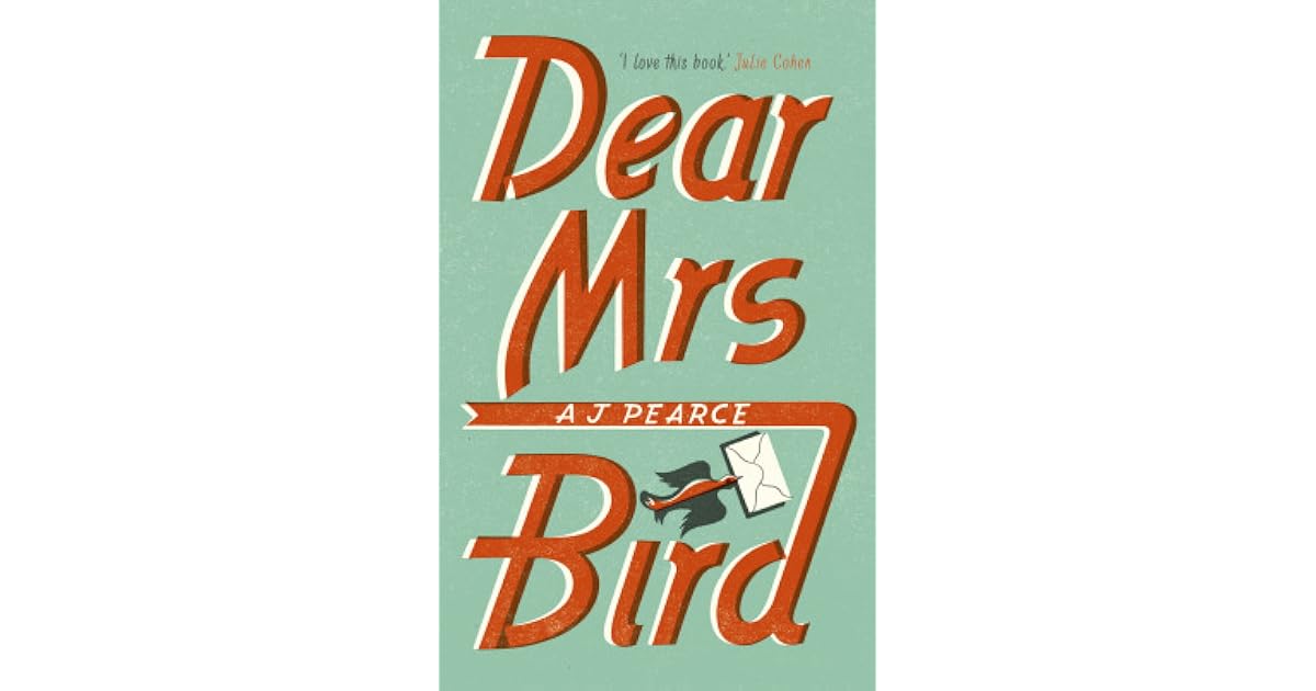 Dear Mrs Bird by A.J. Pearce