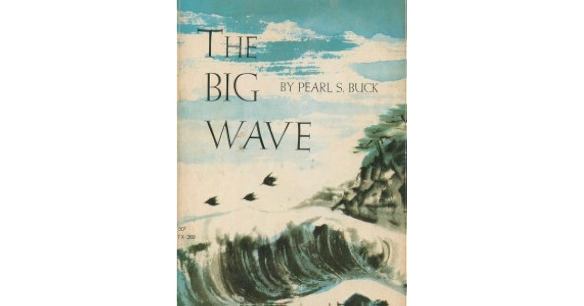 The Big Wave by Pearl S. Buck