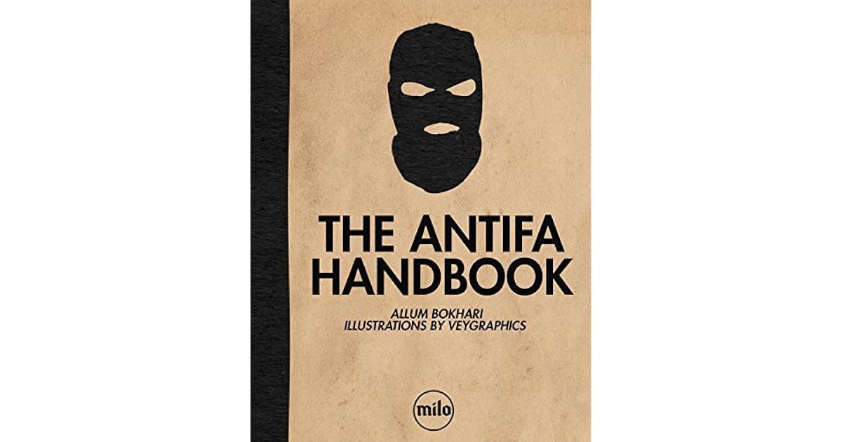 The Antifa Handbook by Allum Bokhari