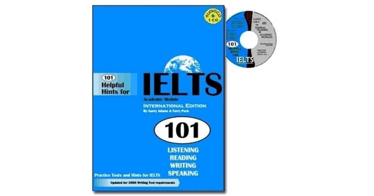 101 Helpful Hints For IELTS: Academic Module by Garry Adams