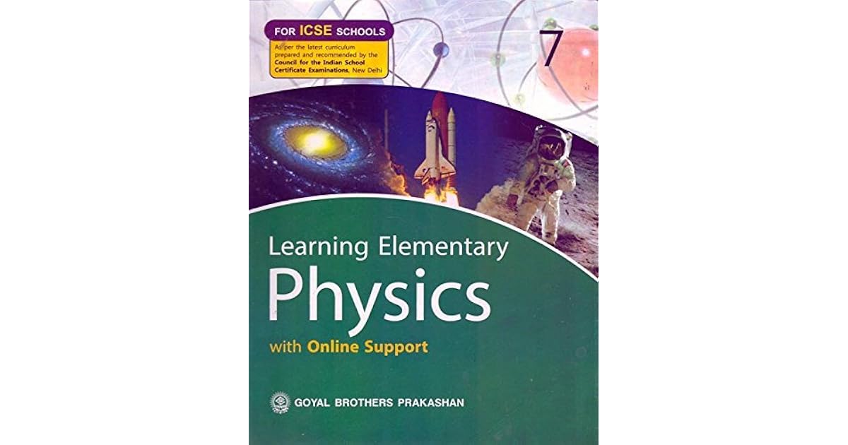 Learning Elementary Physics ICSE Class - 7 by V.K. Sally