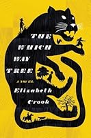 The Which Way Tree by Elizabeth Crook