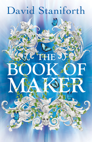 The Book of Maker by David Staniforth