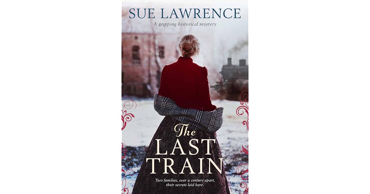 The Last Train by Sue Lawrence