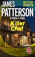 Killer Chef (Caleb Rooney #0.5) by James Patterson