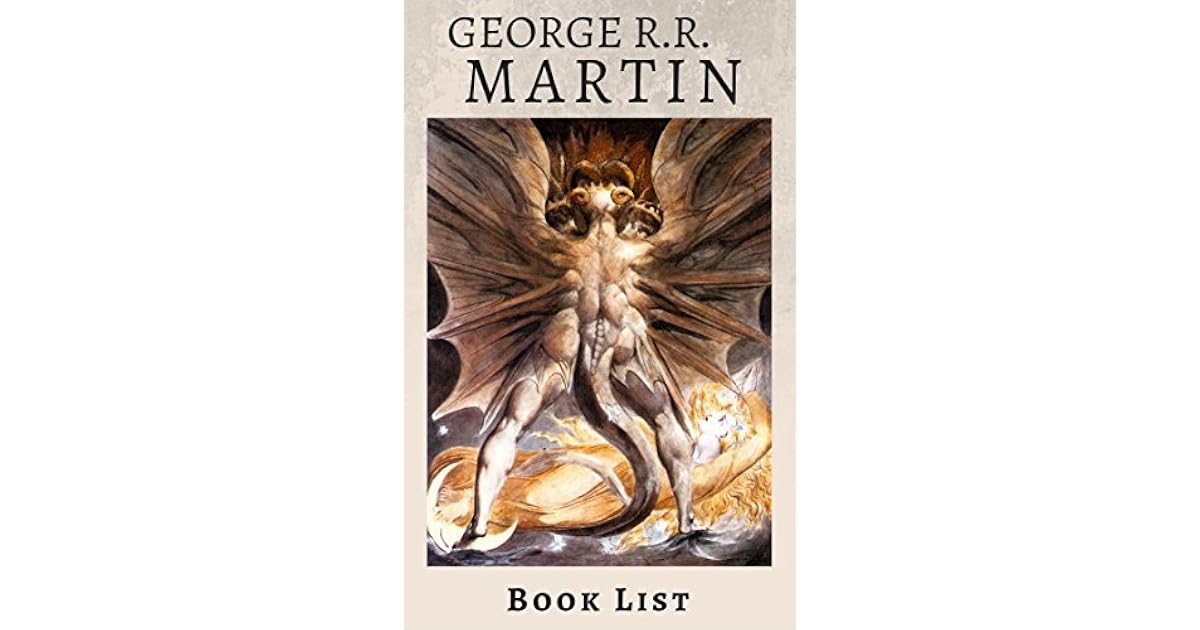 The Book List: George R R Martin: George R R Martin Reading List, Books ...