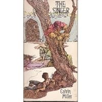 The Singer by Calvin Miller