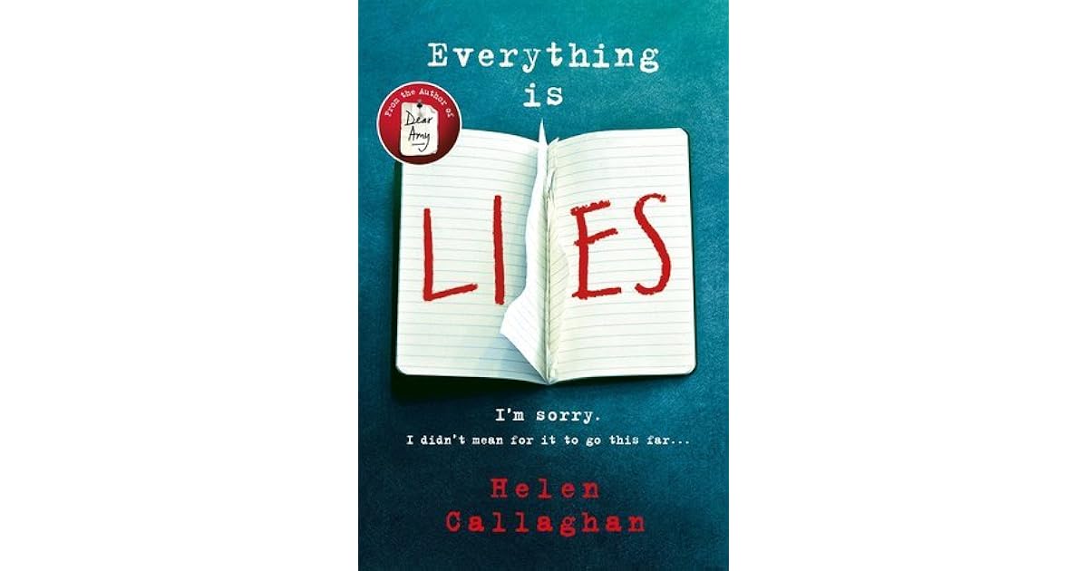 Everything Is Lies by Helen Callaghan