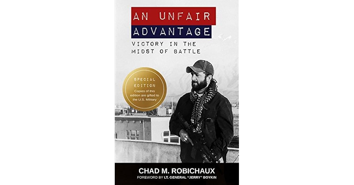 An Unfair Advantage by Chad M. Robichaux