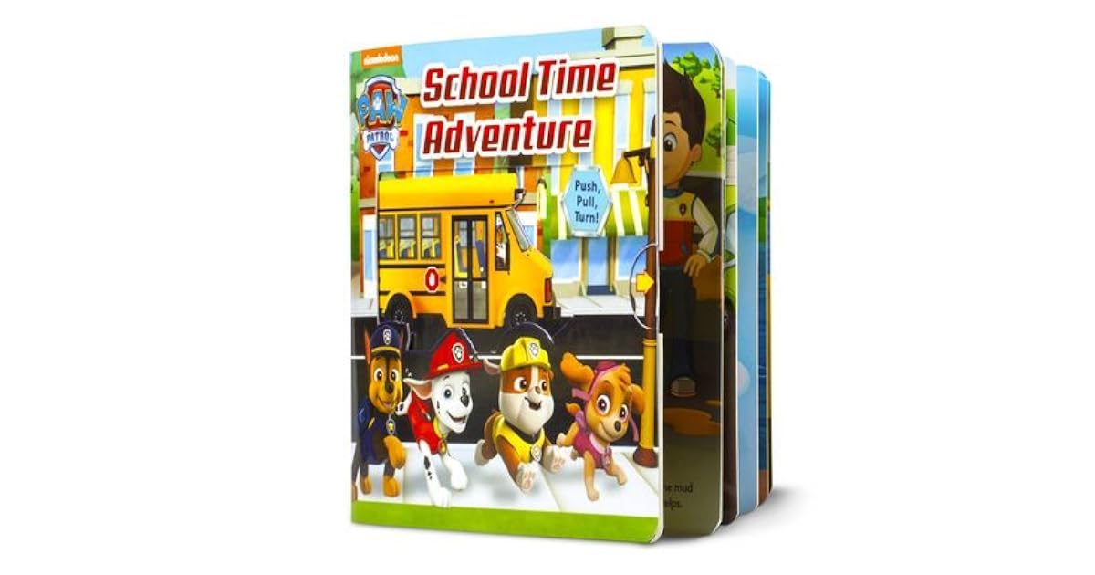 Paw Patrol: School Time Adventure by Steve Behling