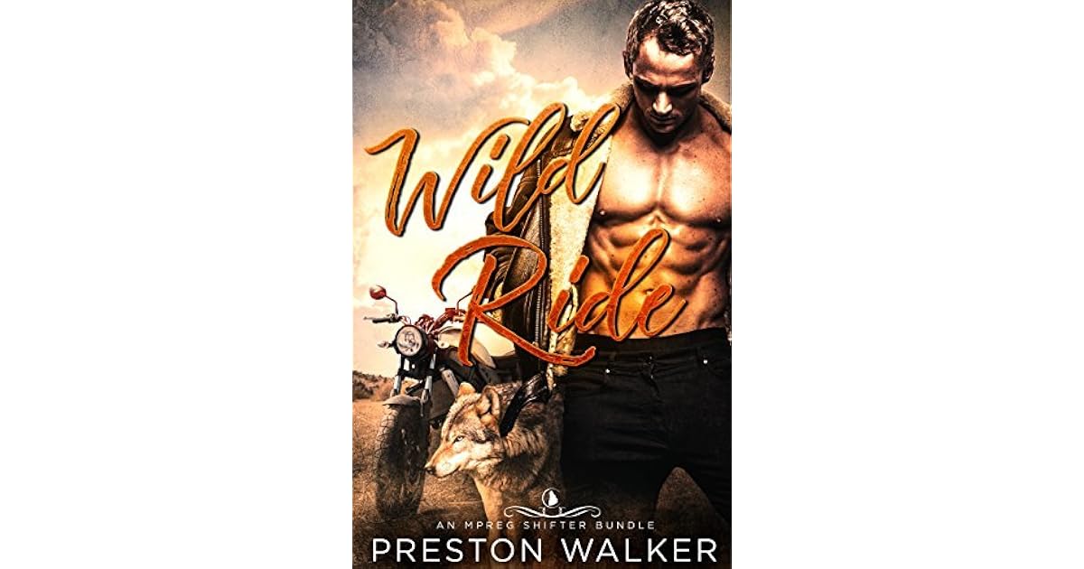 Wild Ride: 5 Book Bundle by Preston Walker