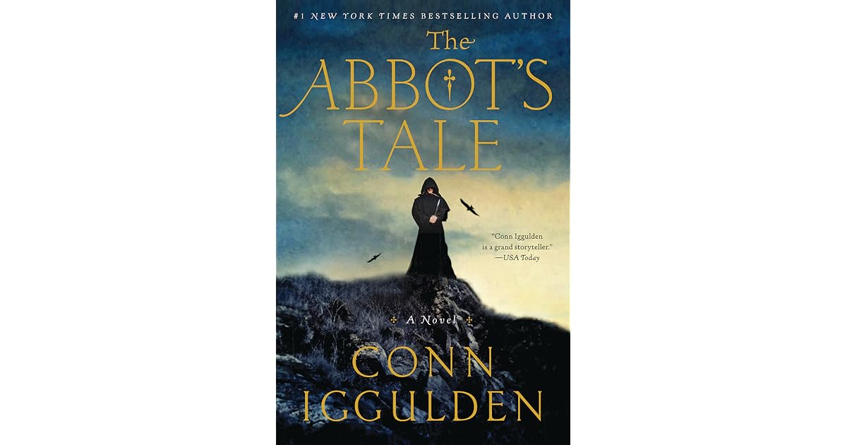 The Abbot's Tale by Conn Iggulden