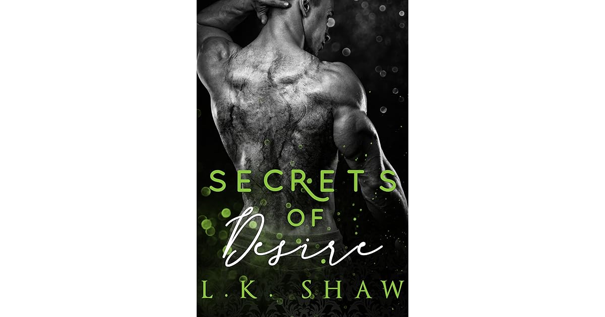Secrets of Desire (Secrets, #2) by L.K. Shaw