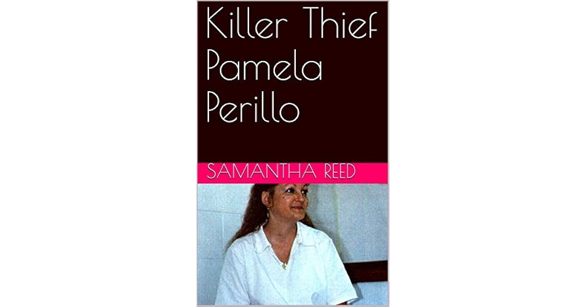 Killer Thief Pamela Perillo by Samantha Reed