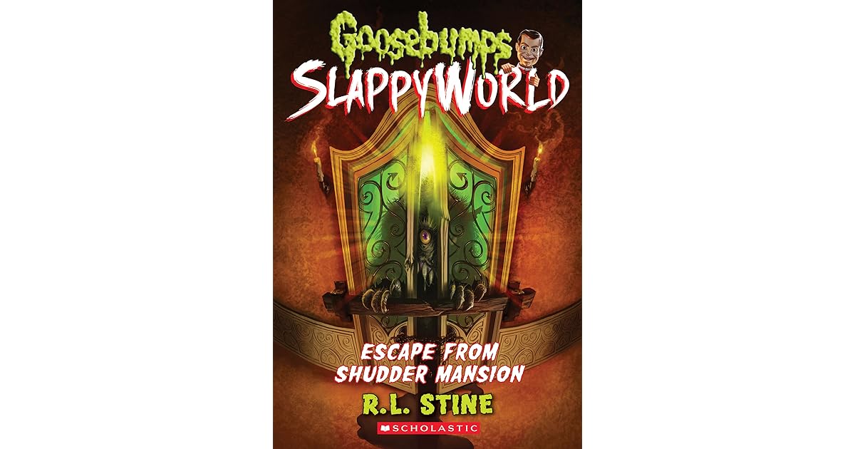 Escape from Shudder Mansion by R.L. Stine