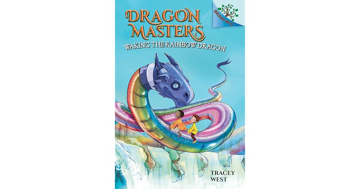 Waking the Rainbow Dragon: A Branches Book (Dragon Masters #10) by ...