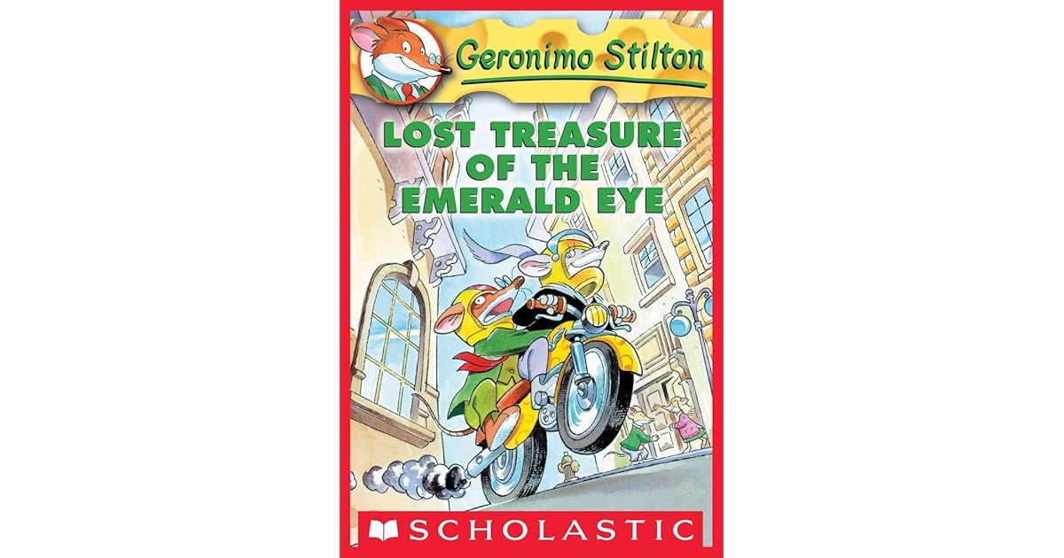 Lost Treasure Of The Emerald Eye by Geronimo Stilton