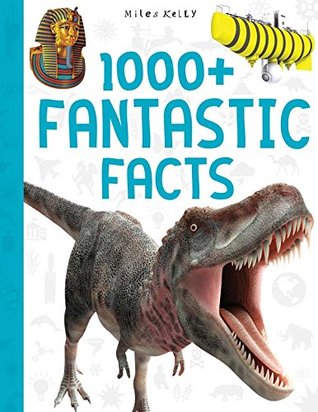 1000 ] Fantastic Facts by Miles Kelly Publishing