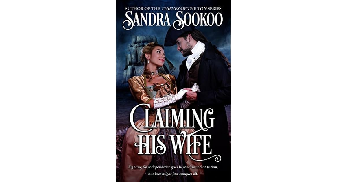 Claiming His Wife by Sandra Sookoo