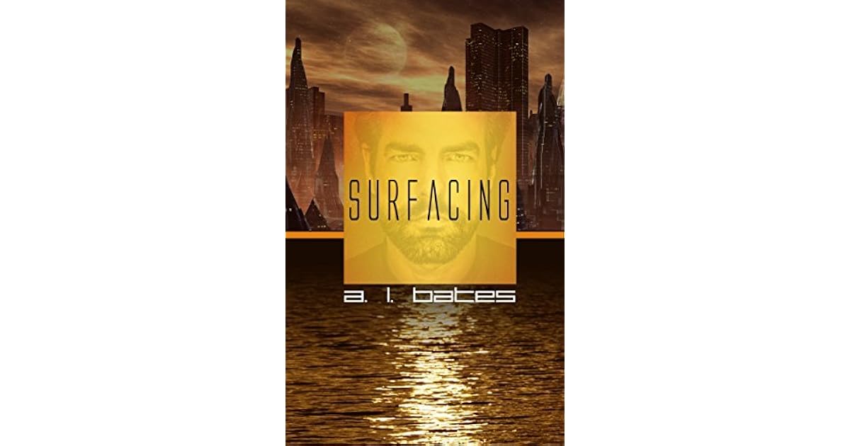 Surfacing (Ariel #2) by A.L. Bates