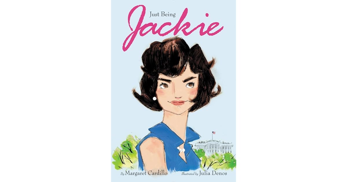 Just Being Jackie by Margaret Cardillo