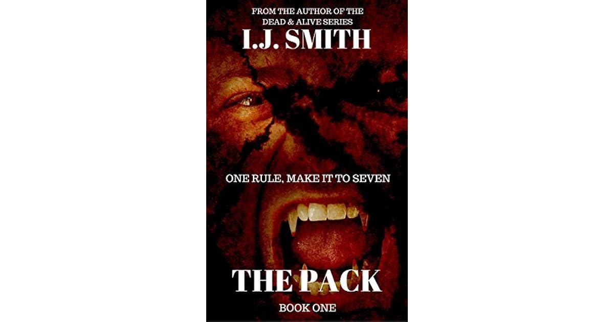 The Pack (Book One) by I.J. Smith