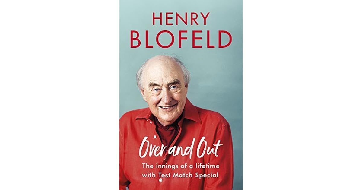Over and Out: My Innings of a Lifetime with Test Match Special ...