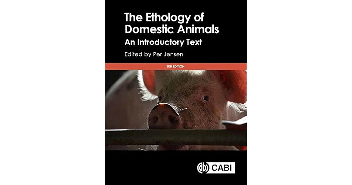 The Ethology of Domestic Animals: An Introductory Text, 3rd Edition by ...