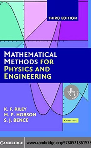 Mathematical Methods for Physics and Engineering: CSIR NET by Riley Hobson