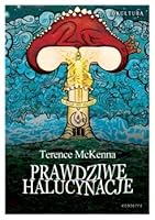 True Hallucinations by Terence McKenna