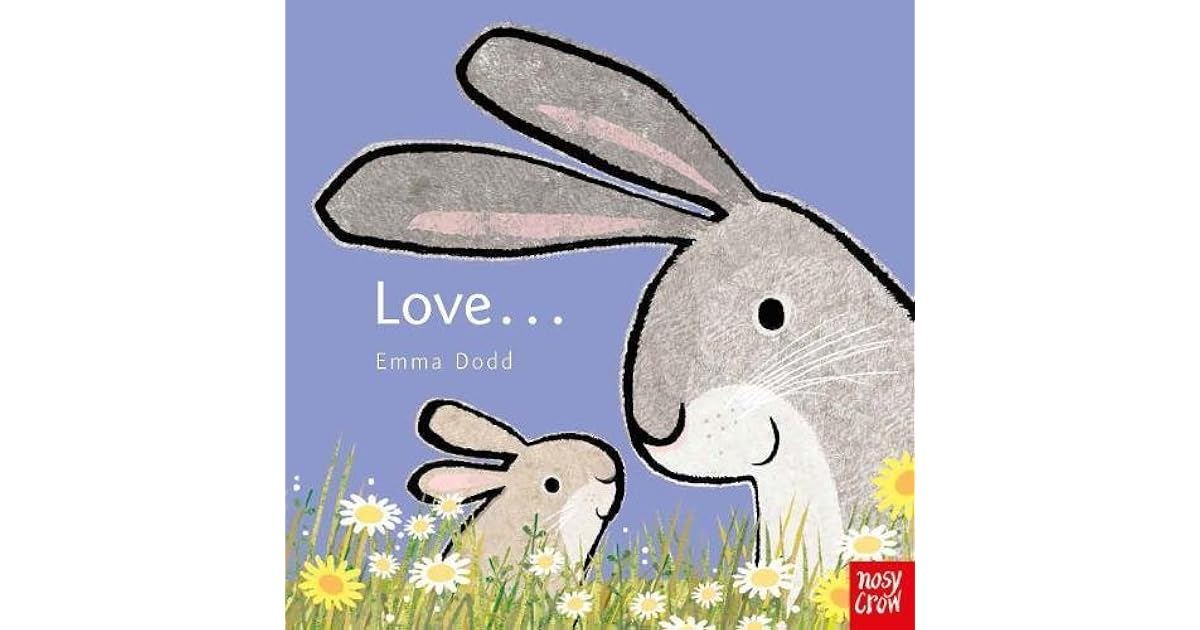 Love (Emma Dodd Animal Series) by Emma Dodd