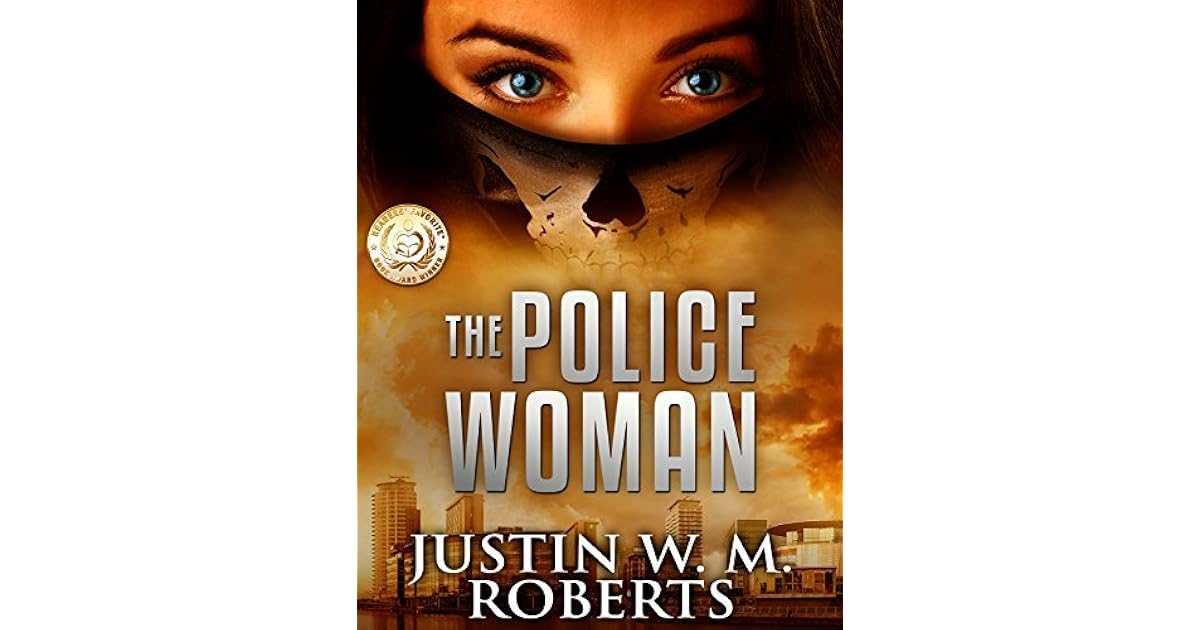 The Policewoman (The Officer Book 1) by Justin W.M. Roberts