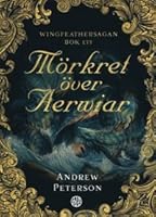 On the Edge of the Dark Sea of Darkness by Andrew Peterson