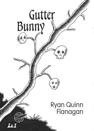 Gutter Bunny by Ryan Quinn Flanagan