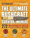 Bushcraft 101: A Field Guide to the Art of Wilderness Survival by Dave ...