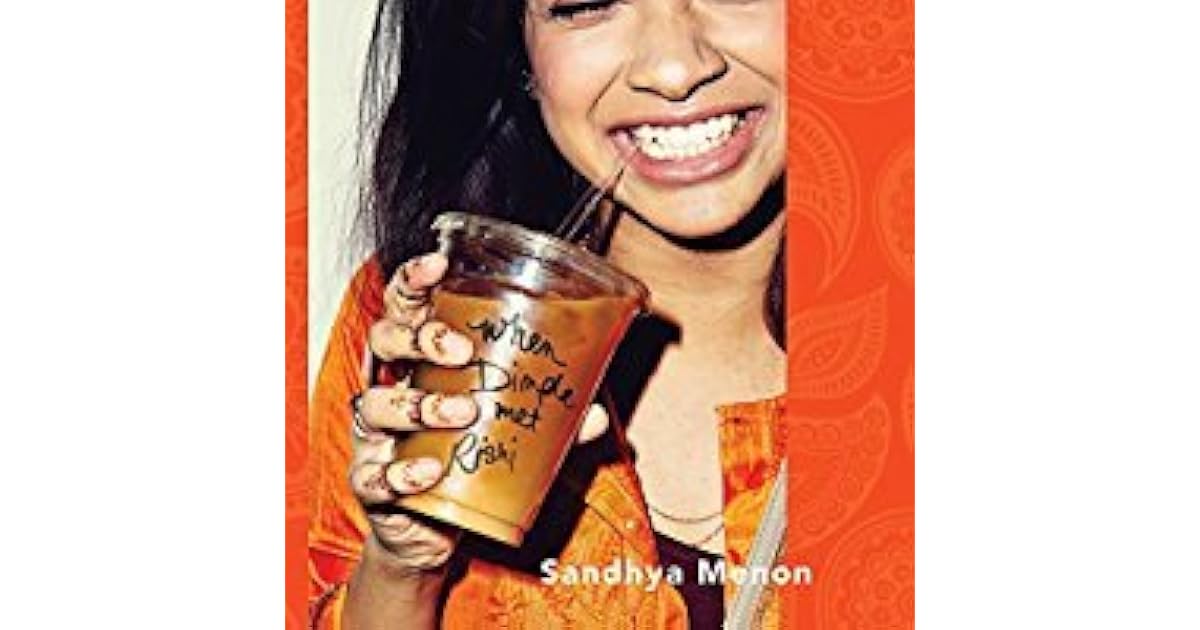 When Dimple Met Rishi by Sandhya Menon