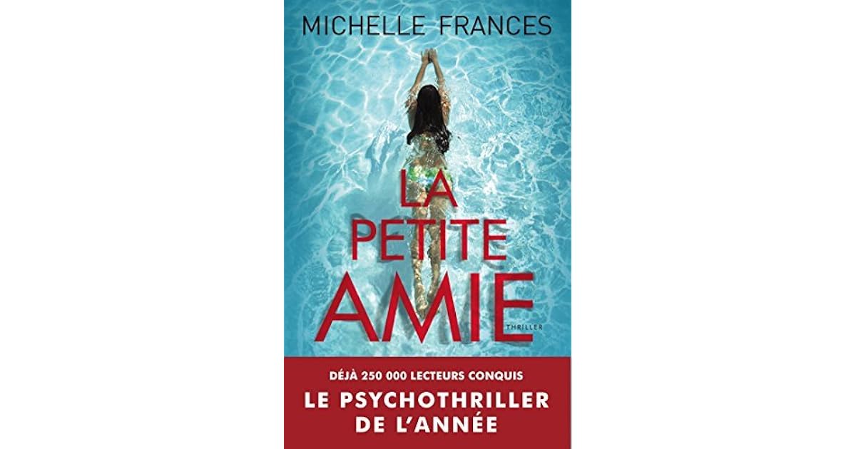 La Petite Amie by Michelle Frances
