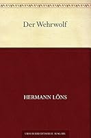 Der Wehrwolf by Hermann Löns