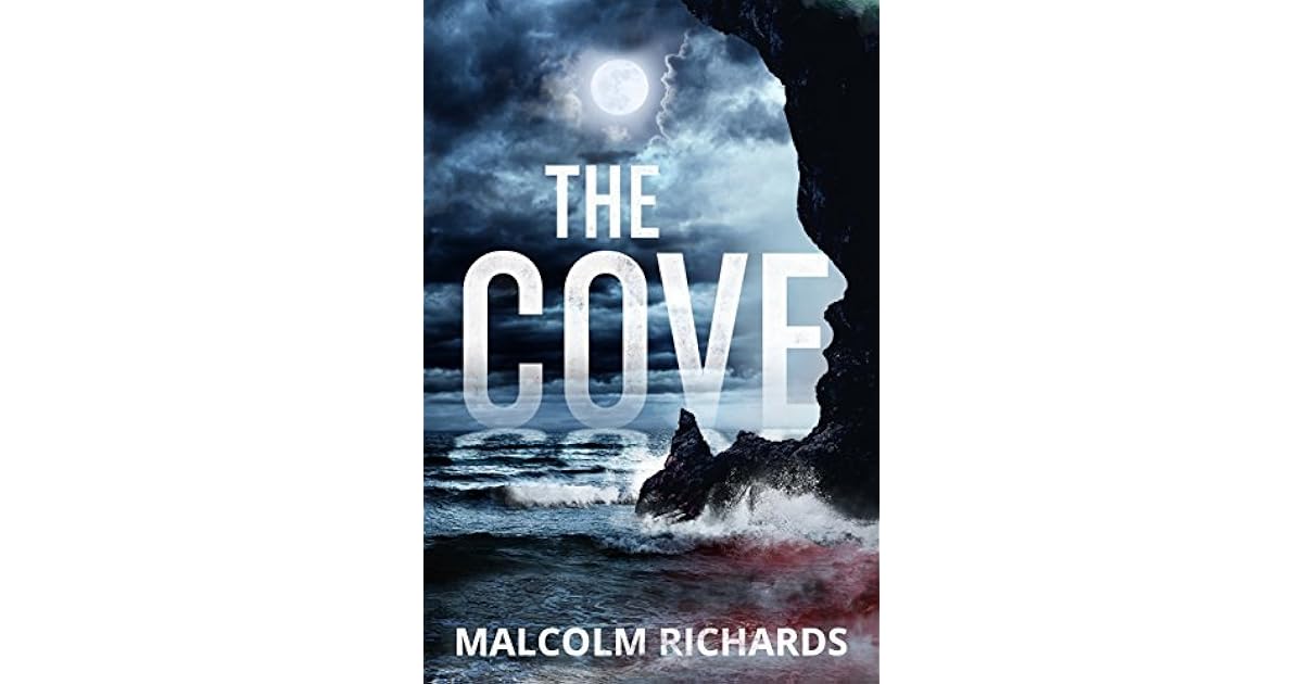 The Cove (Devil's Cove Trilogy, #1) by Malcolm Richards