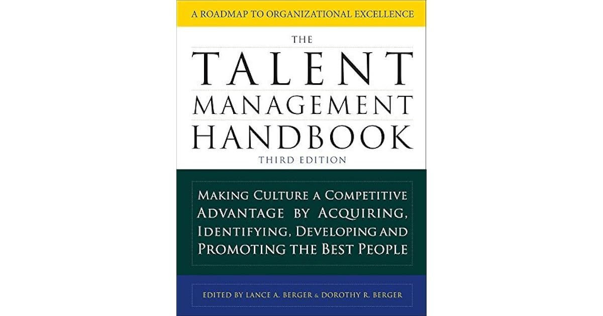 The Talent Management Handbook, Third Edition: Making Culture a ...