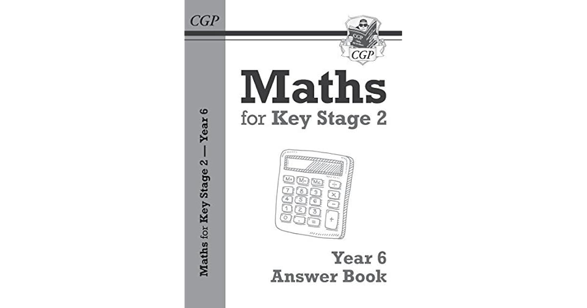 New KS2 Maths Answers For Year 6 Textbook By CGP Books New KS2 Maths Answers For Year 6 Textbook By CGP Books