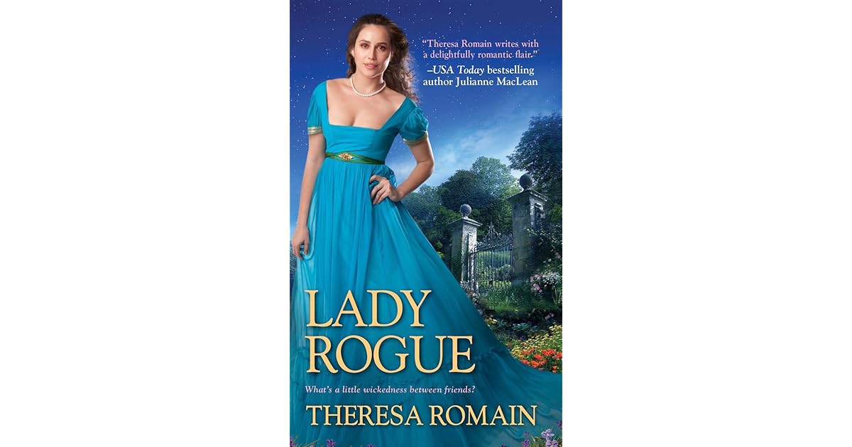 Lady Rogue (The Royal Rewards #3) by Theresa Romain