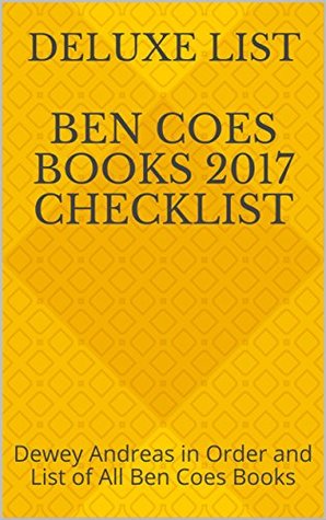 Ben Coes Books 2017 Checklist: Dewey Andreas in Order and List of All ...