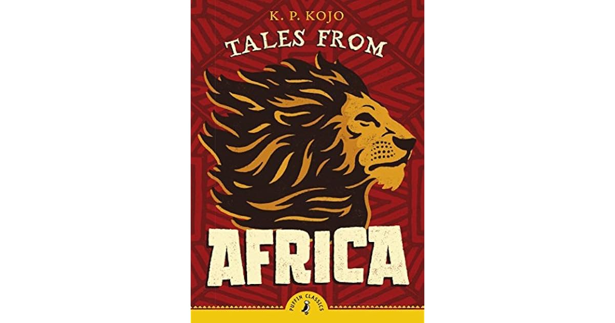 Tales from Africa by K.P. Kojo